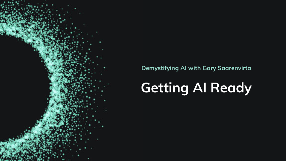 Demystifying AI Ep. 12: Getting AI Ready